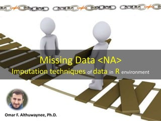 Missing Data and data imputation techniques | PPTX