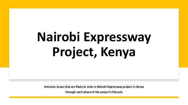 Nairobi Expressway Project Kenya | PPTX