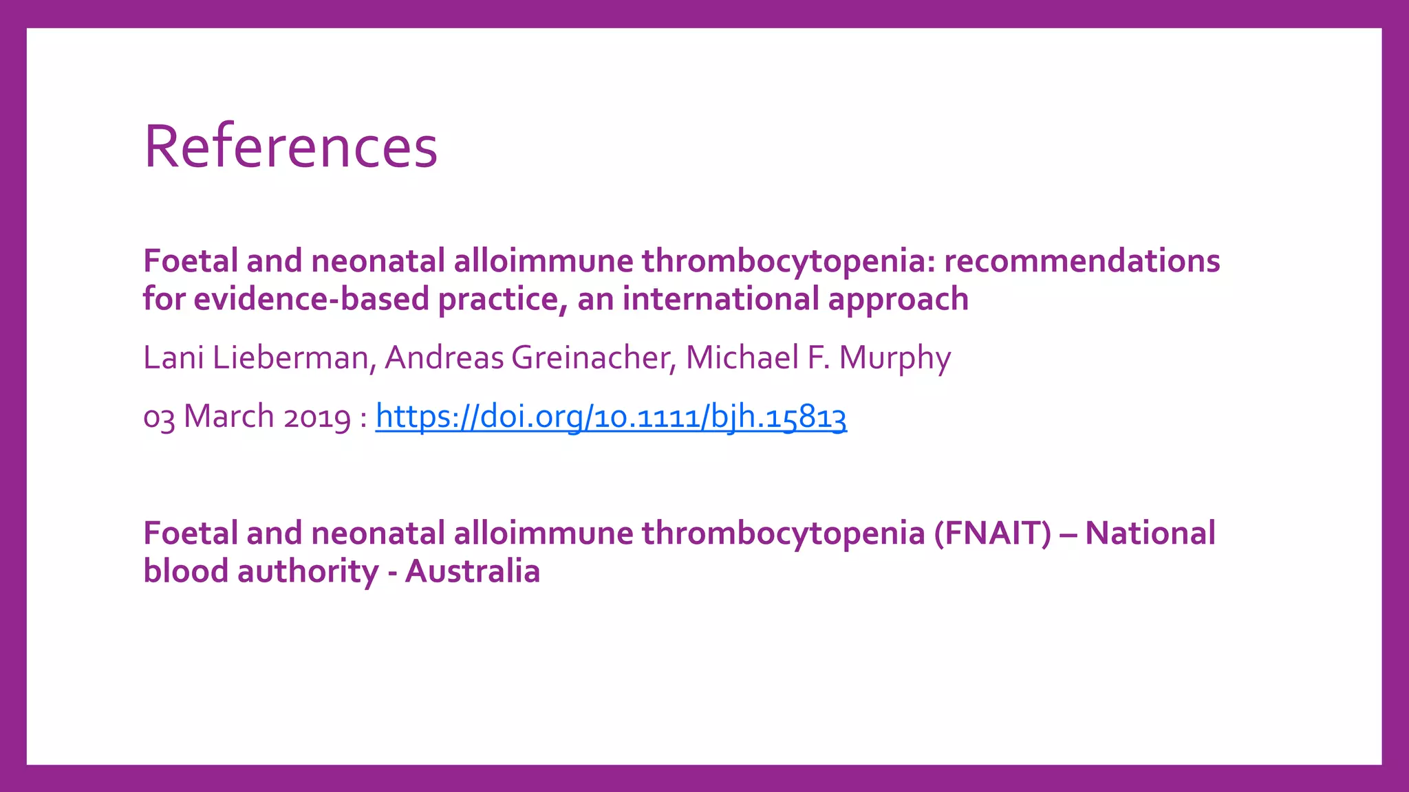Foetal and neonatal alloimmune thrombocytopenia | PPTX