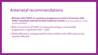Foetal and neonatal alloimmune thrombocytopenia | PPTX
