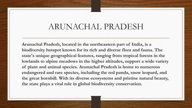 Flaura and Fauna of Arunachal Pradesh representation graphical | PPTX