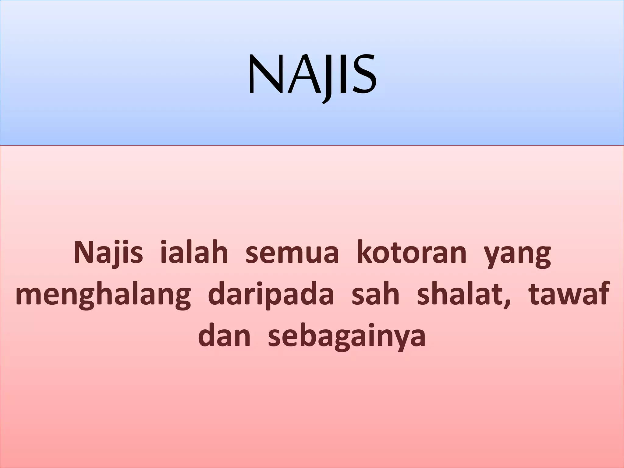 BAHAGIAN NAJIS | PPTX
