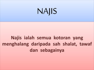 BAHAGIAN NAJIS | PPTX