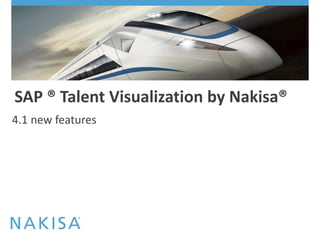 New features in SAP Talent Visualization by Nakisa | PPT