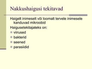Nakkushaigused I | PPT