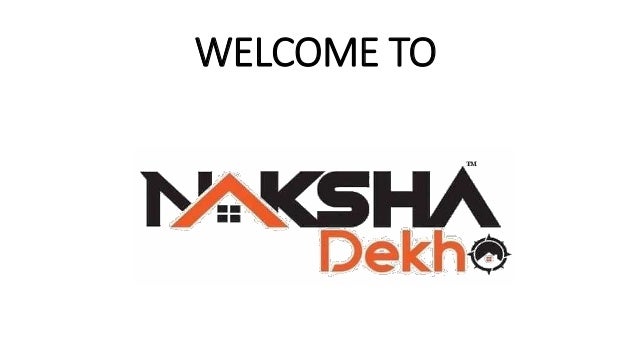 Naksha dekho | PPTX