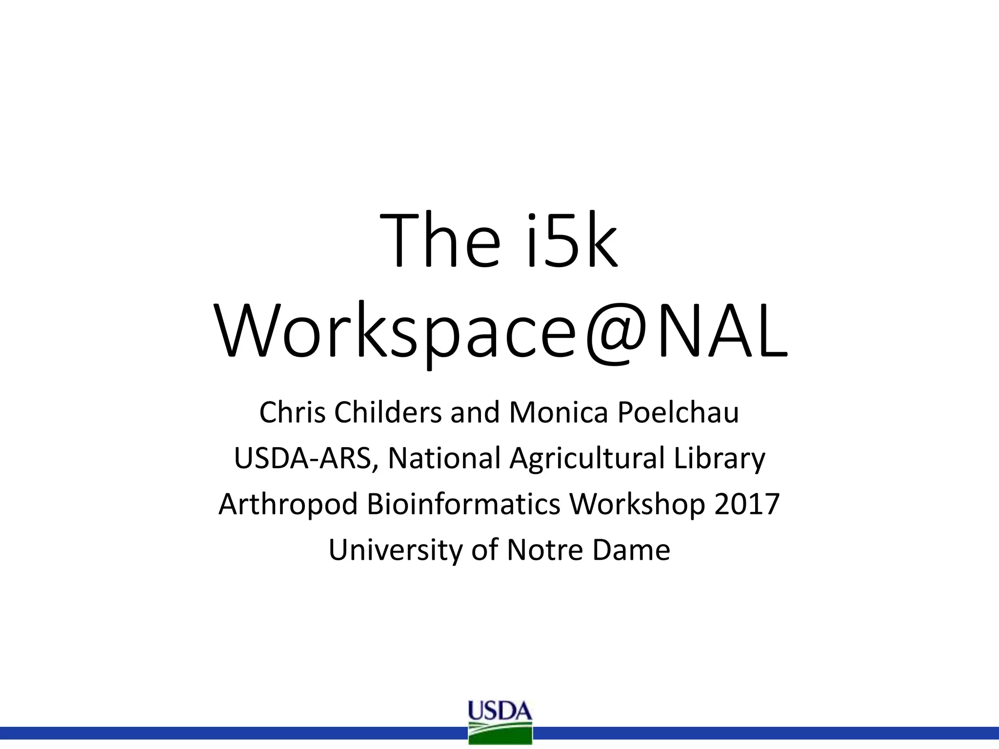 i5k Workspace Workshop - AGS2017 | PPT