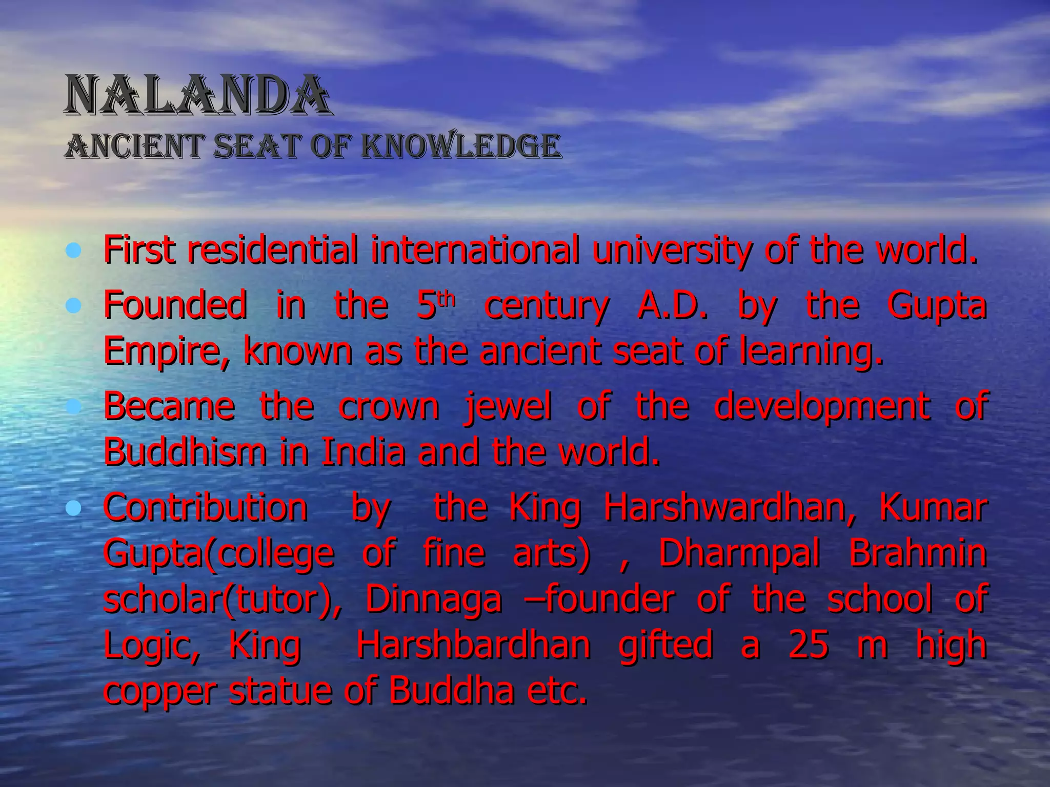 Nalanda University an Educational Saga of the World | PPT