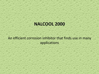 Nalcool 2000 | PPTX