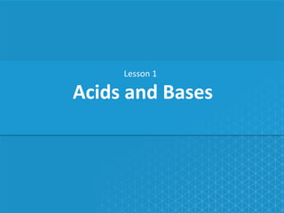 NA_Lesson_01_Acids_and_Bases.pptx