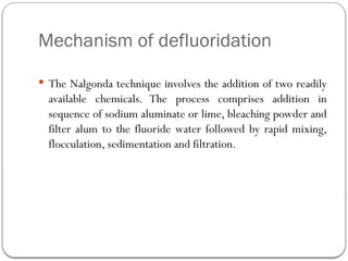 NALGONDA TECHNIQUE in flouridesde flouridation pptx | PPTX