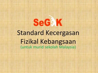 SEGAK bagi semua murid-murid sekolah di Malaysia | PPTX