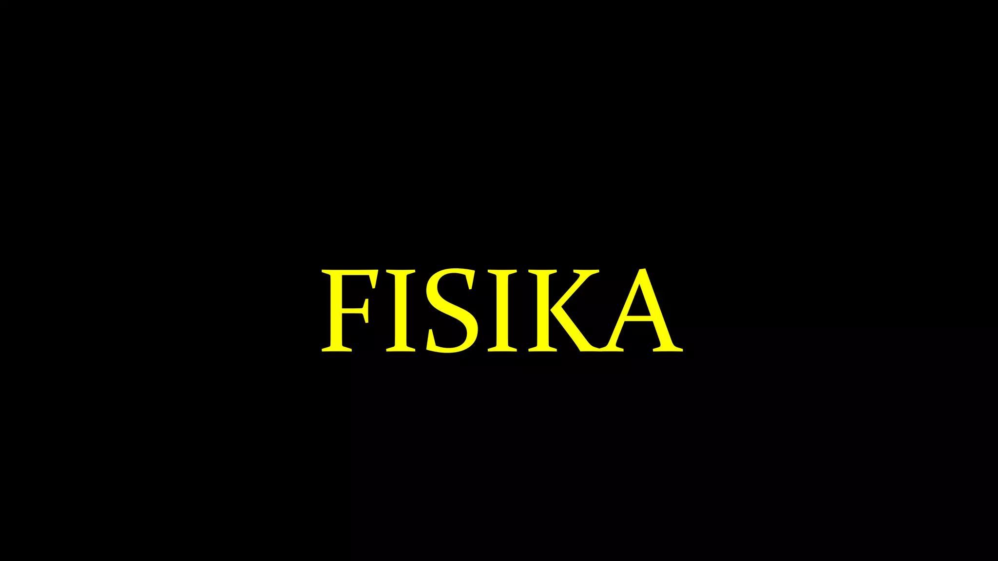Fisika | PPT
