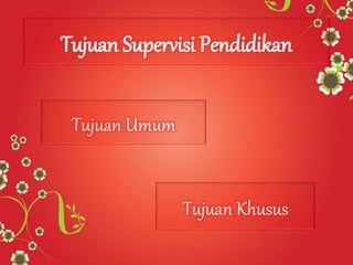 SUPERVISI PENDIDIKAN | PPTX