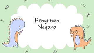 Negara dan Negarawan | PPT