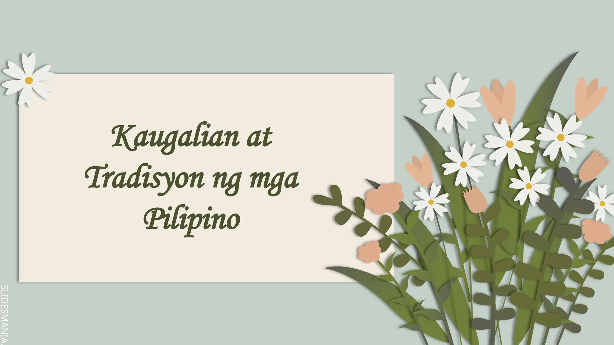 Namanang Kaugalian at Tradisyon ng mga Pilipino.pptx