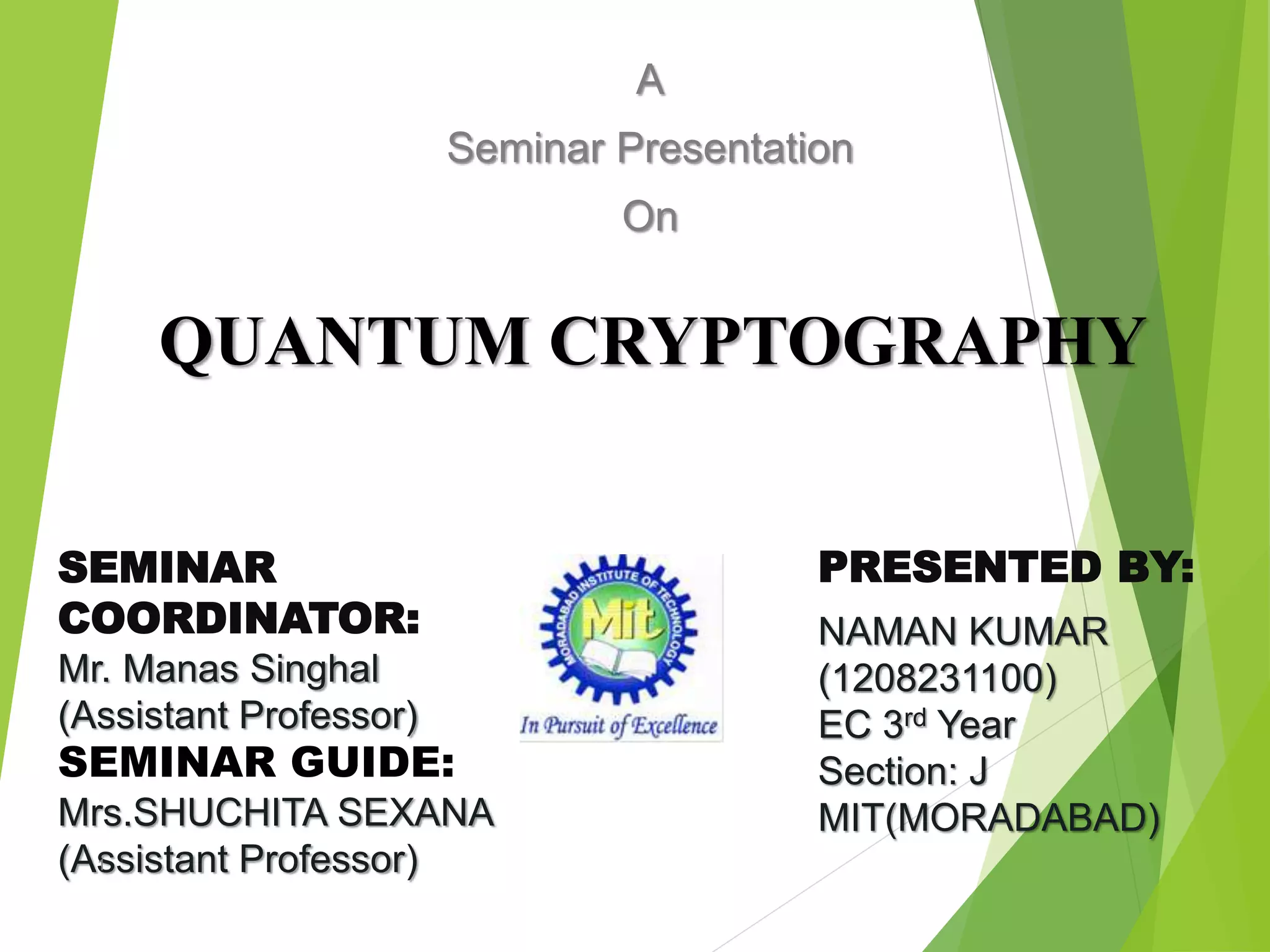 Naman quantum cryptography | PPTX