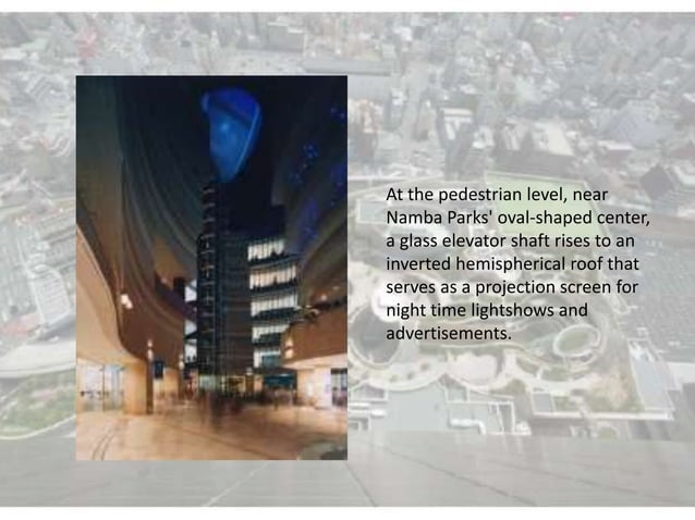 Namba parks, Osaka, Japan | PPTX | Malls & Shopping Centers | Attractions
