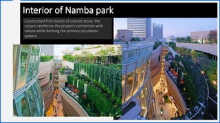 Namba park shopping complex | PPTX