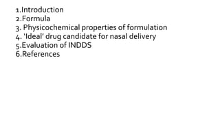 Intranasal Drug Delivery System INDDS | PPT