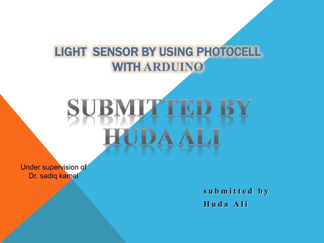 photoresistor or photocell with ardunio pptx | PPTX | Technology ...