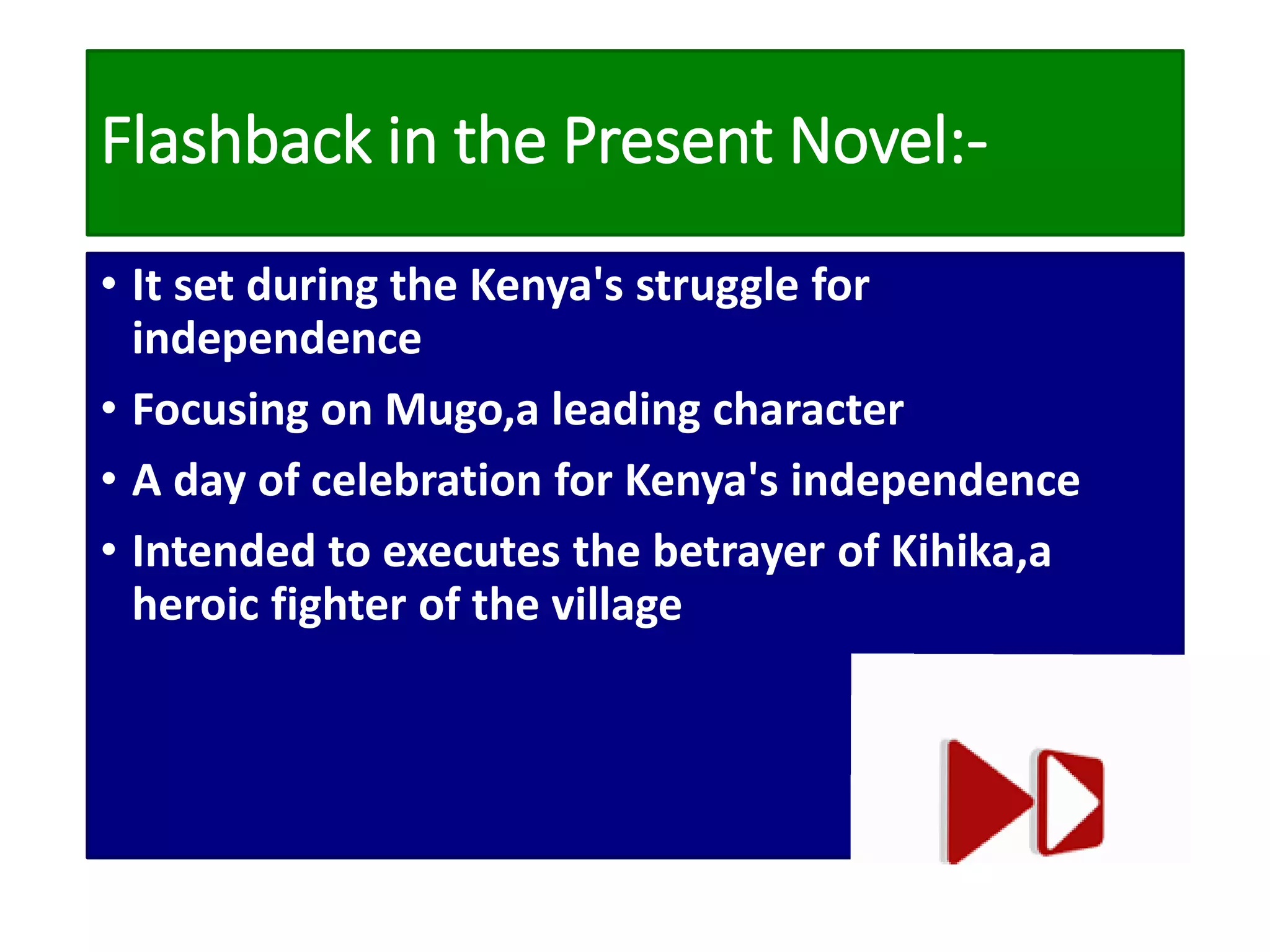 Flashback technique in A grain of wheat | PPTX | Drama | Genres