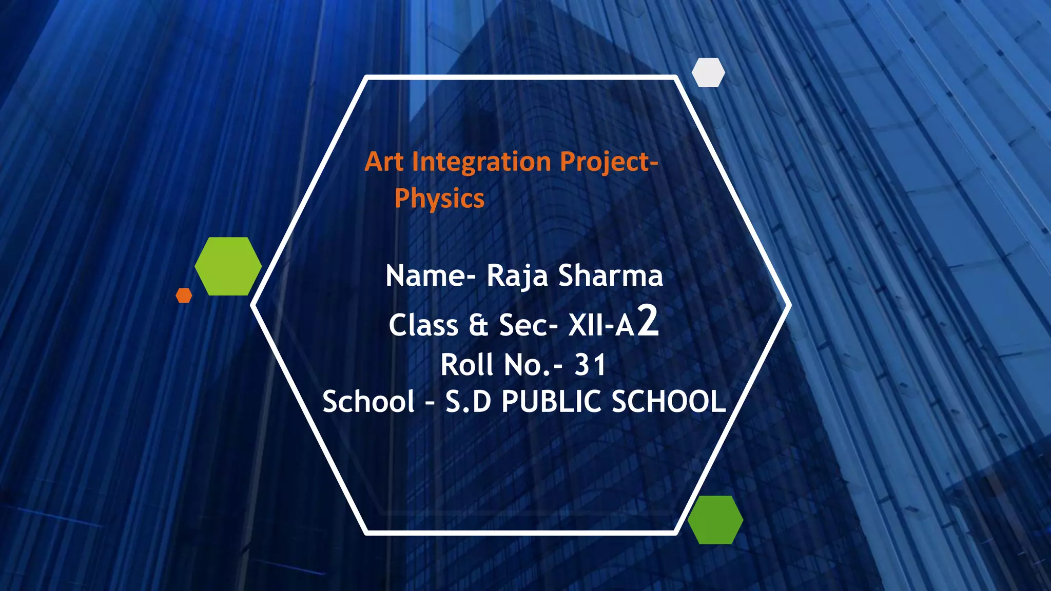 raja sharma- class 12 art integration project physics | PPTX
