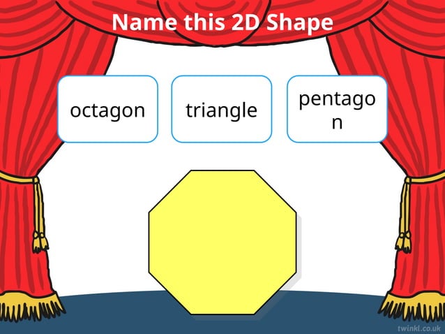 Name-the-2D-shape for year one maths.ppt