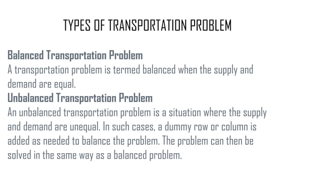 Operational research unbalanced transportation problem | PPTX