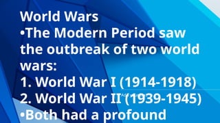 The Modern Period Early 20th Century.... | PPT