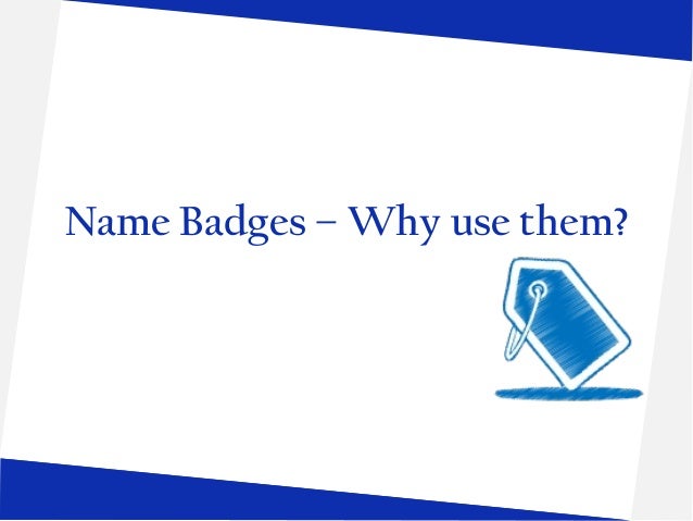 Name Badges – Why use them