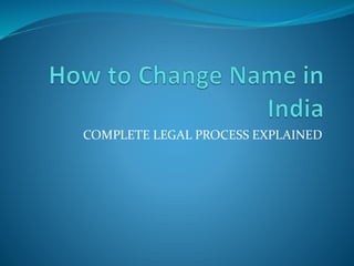 Name change process in india (august 2019) complete details by ncr ...