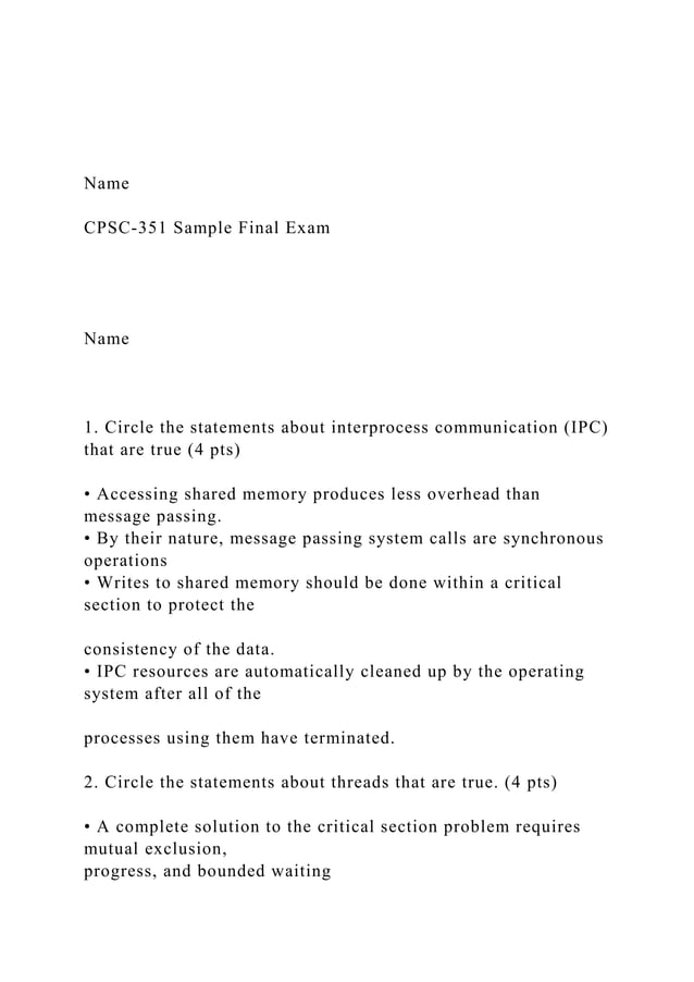 Name CPSC-351 Sample Final Exam Name .docx | Operating Systems | Computer Software and Applications