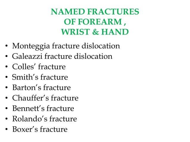 Named fractures of forearm ,wrist &and hand | PPTX
