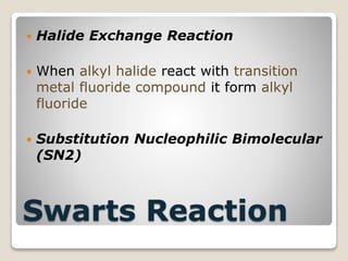 Named reaction of organic chemistry swart's reaction | PPTX