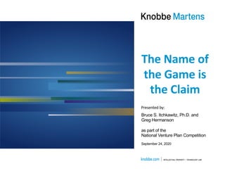 The Name of the Game is the Claim | PPT