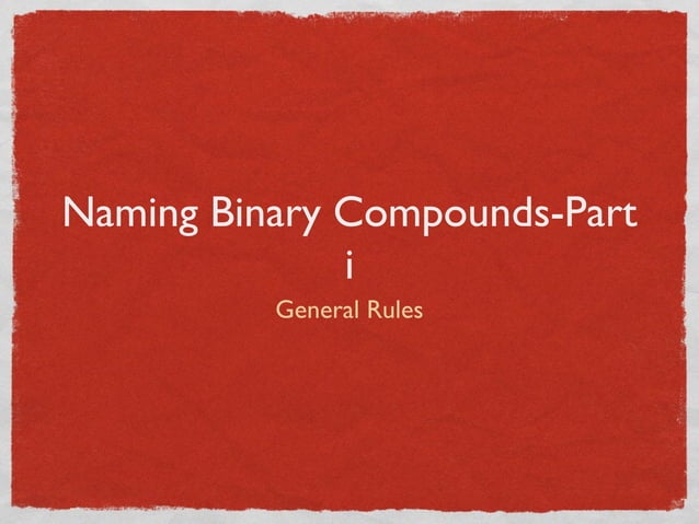 Nameing binary compounds part i | PPT | Chemistry | Science