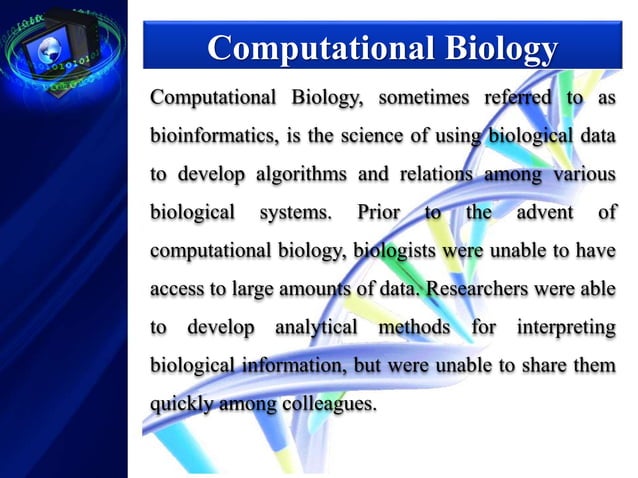 Computational Biology and Bioinformatics | PPTX | Biological Sciences ...