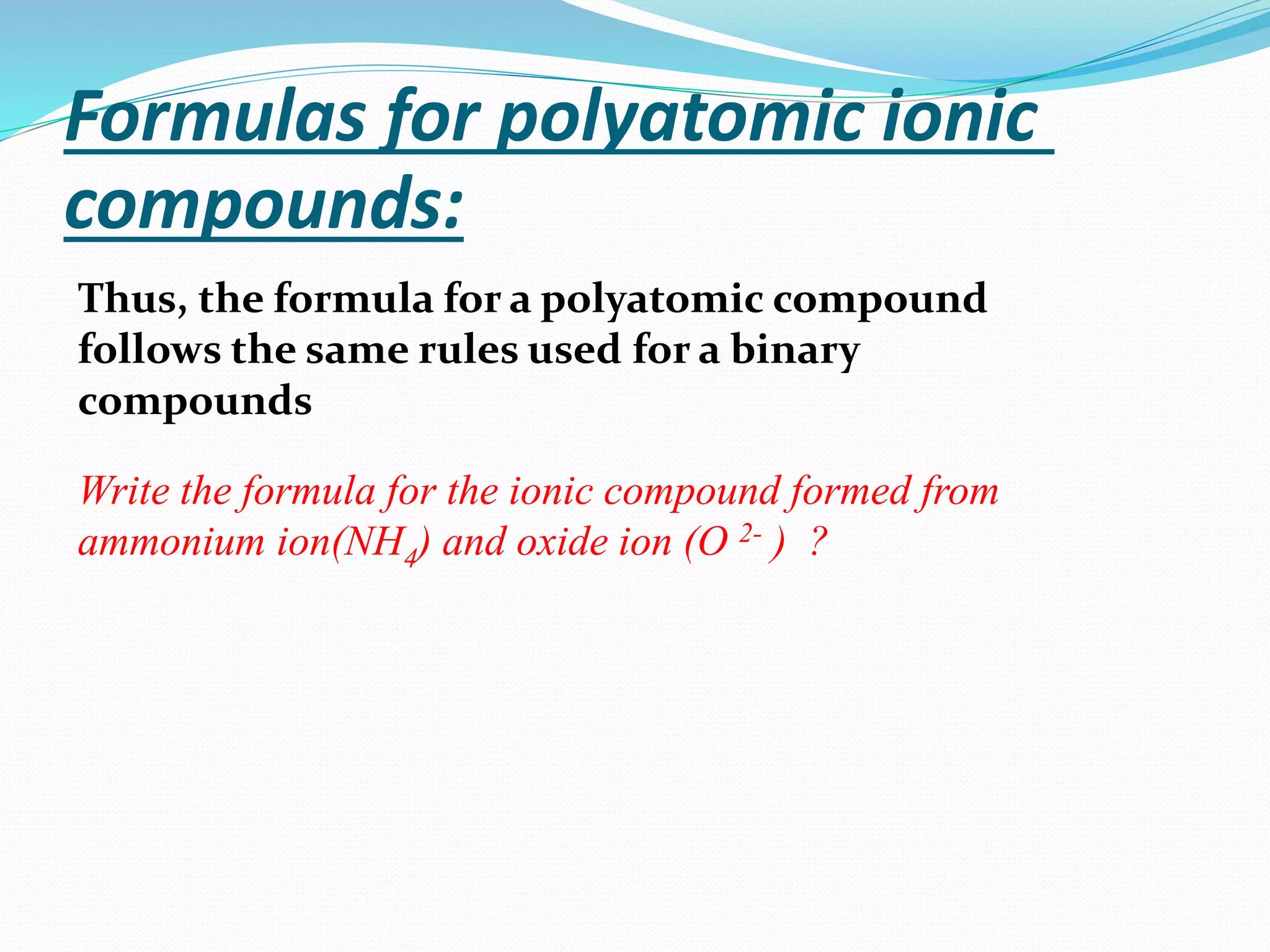 Names and formulas of ionic compounds | PPTX