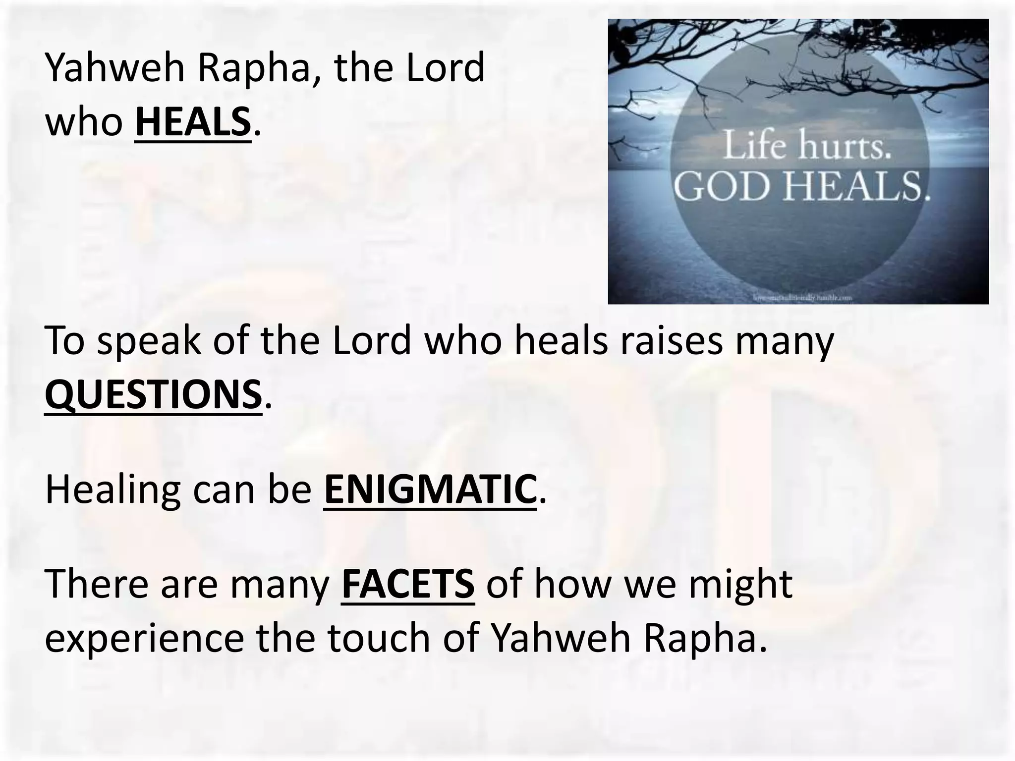 Names of God part 10 (Yahweh Rapha) | PPTX