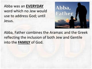 Names of God part 14 (Abba, Father) | PPTX