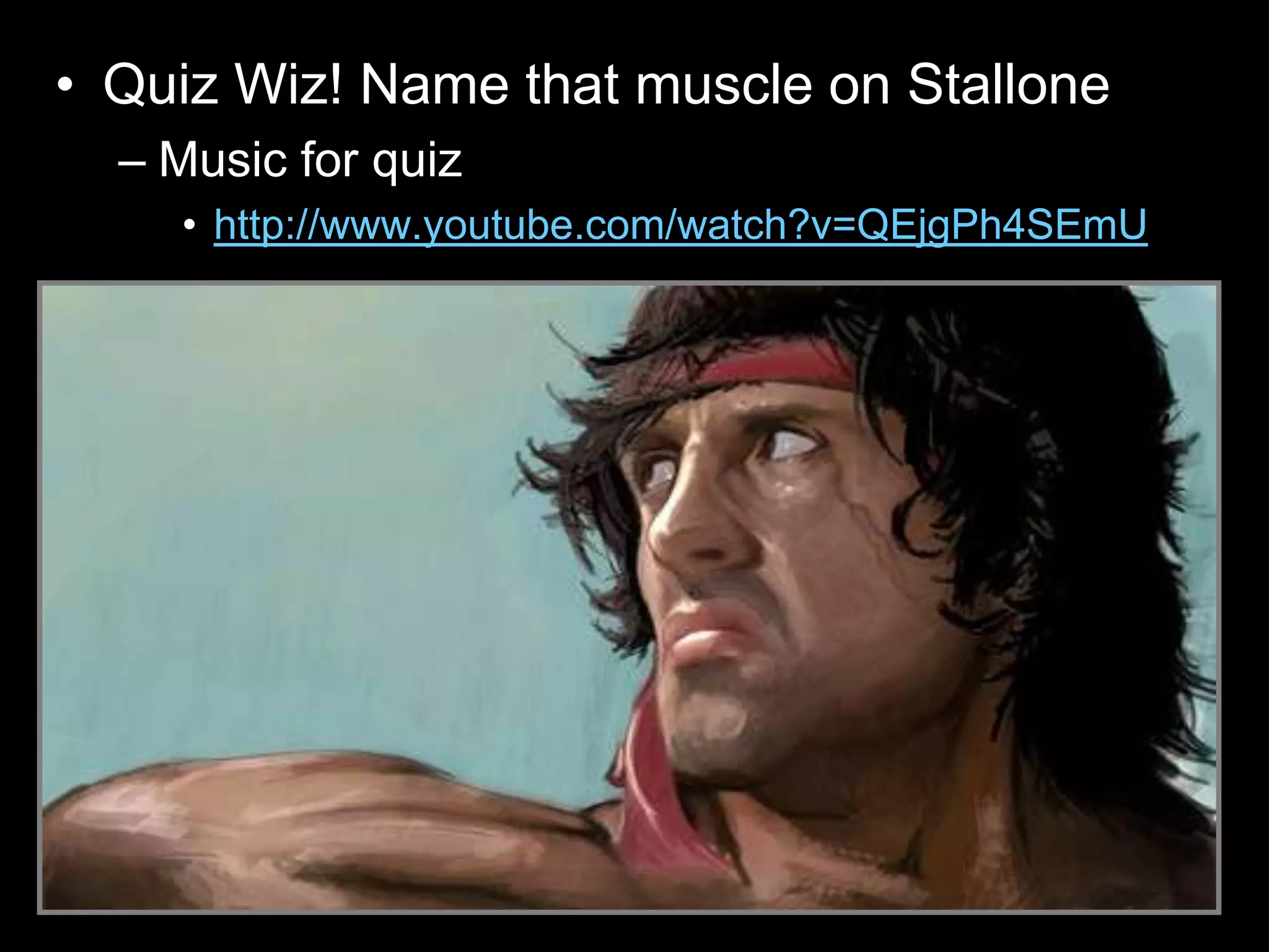 Name that Muscle on Stallone PowerPoint Quiz, Muscles, Muscular System ...