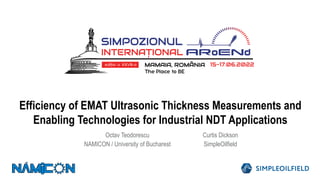 NAMICON - SimpleOilfield - Efficiency of EMAT Ultrasonic Thickness ...