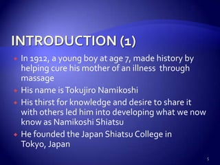 NAMIKOSHI SHIATSU | PPTX