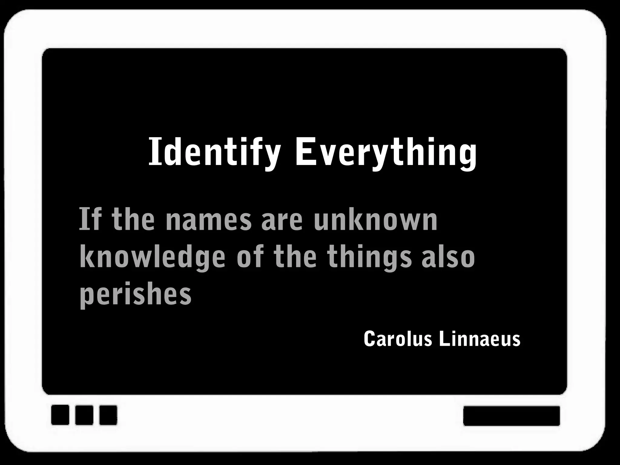 Edmund Sutcliffe - Who do you think you are: Why Naming is Important? | PPT
