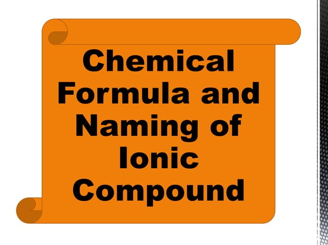 Naming and Writing Chemical Formula | PPTX