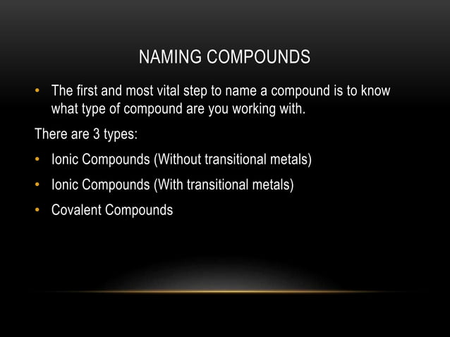 Naming and writing compounds | PPTX