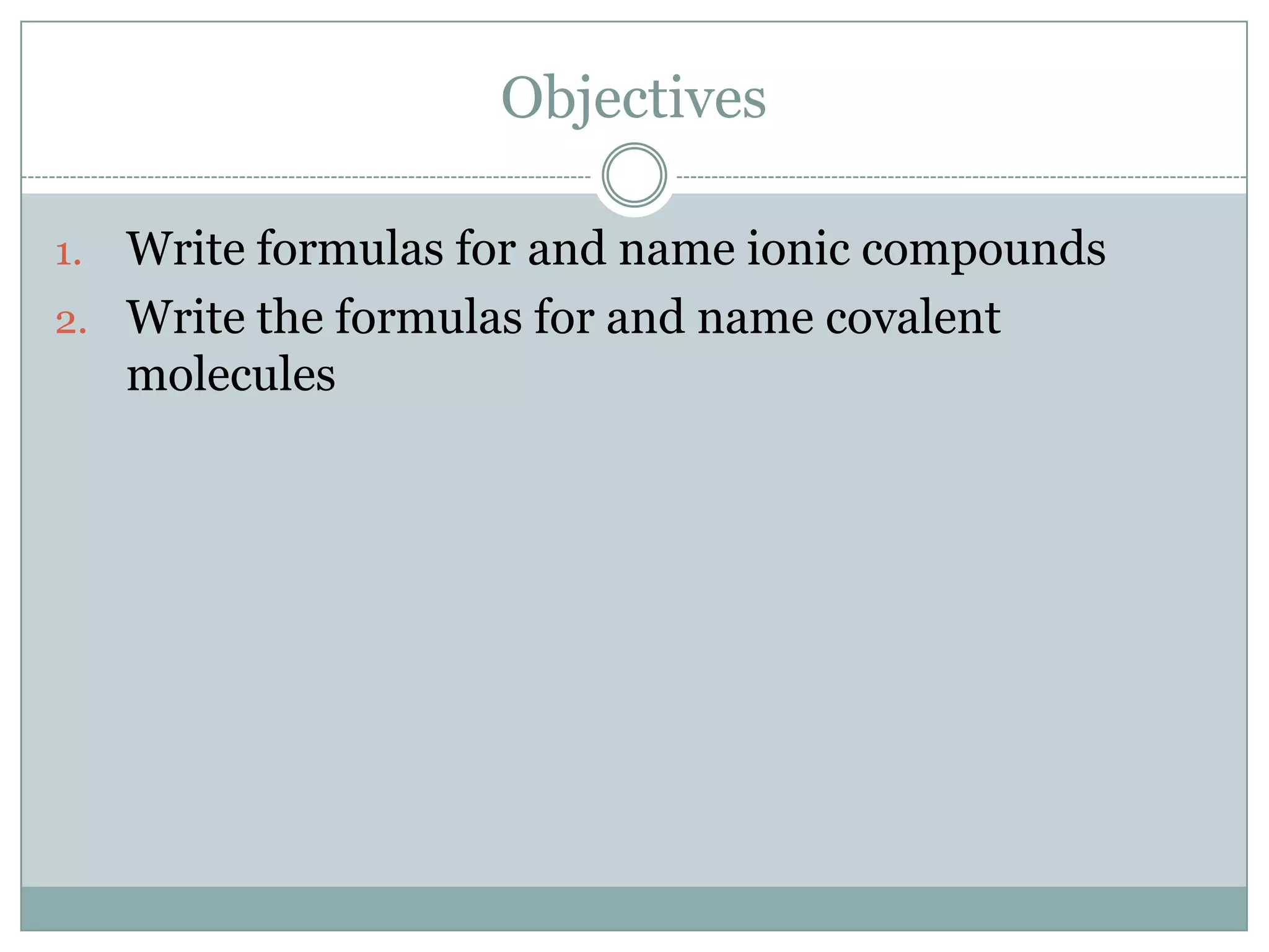 Naming and writing compounds and molecules | PPTX