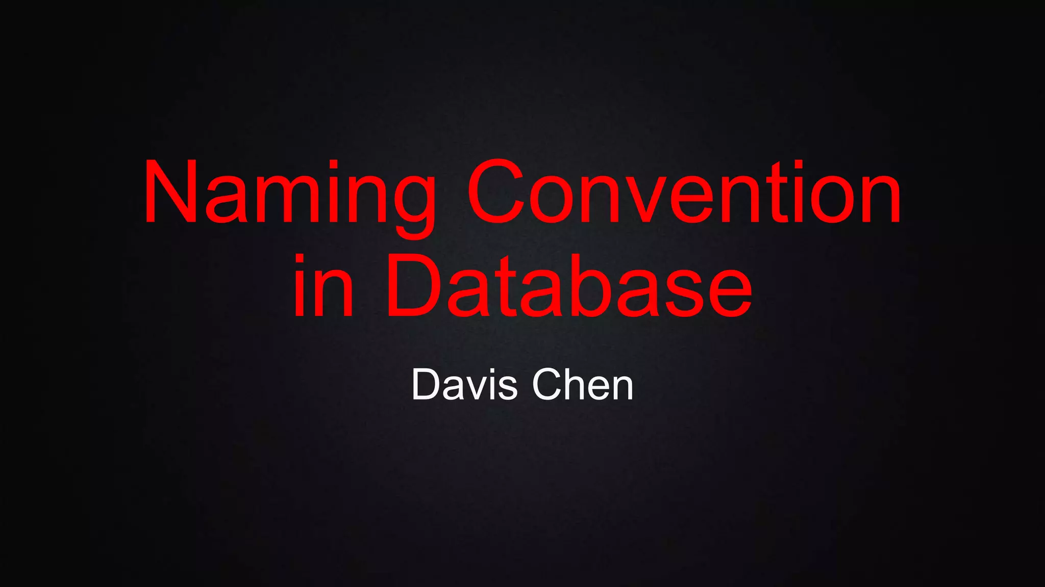 Naming convention in_database | PPT
