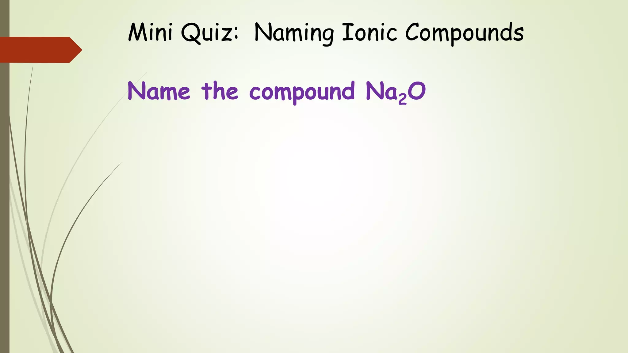 Naming ionic compounds examples | PPT